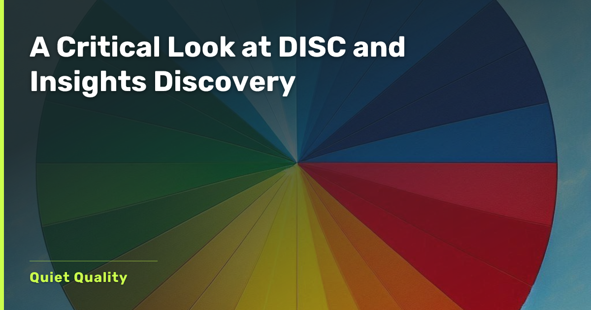 A Critical Look at DISC and Insights Discovery