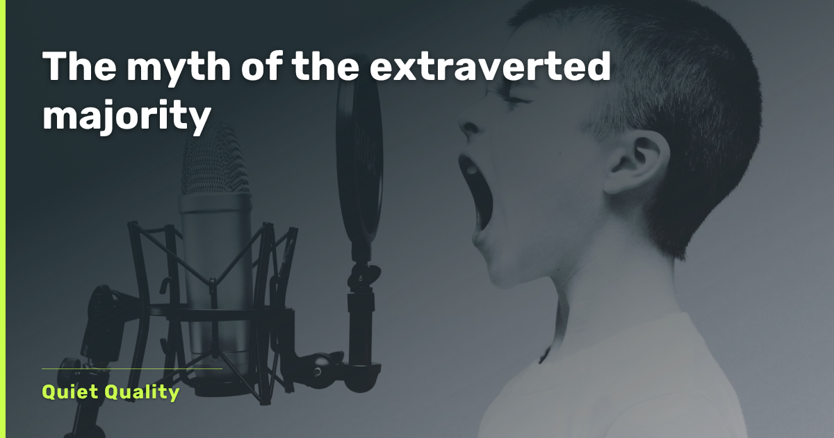 The myth of the extraverted majority