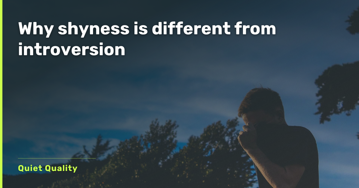 Why shyness is different from introversion