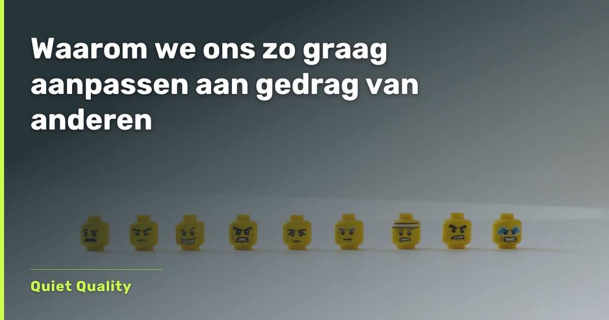 Waarom we ons zo graag aanpassen aan gedrag van anderen